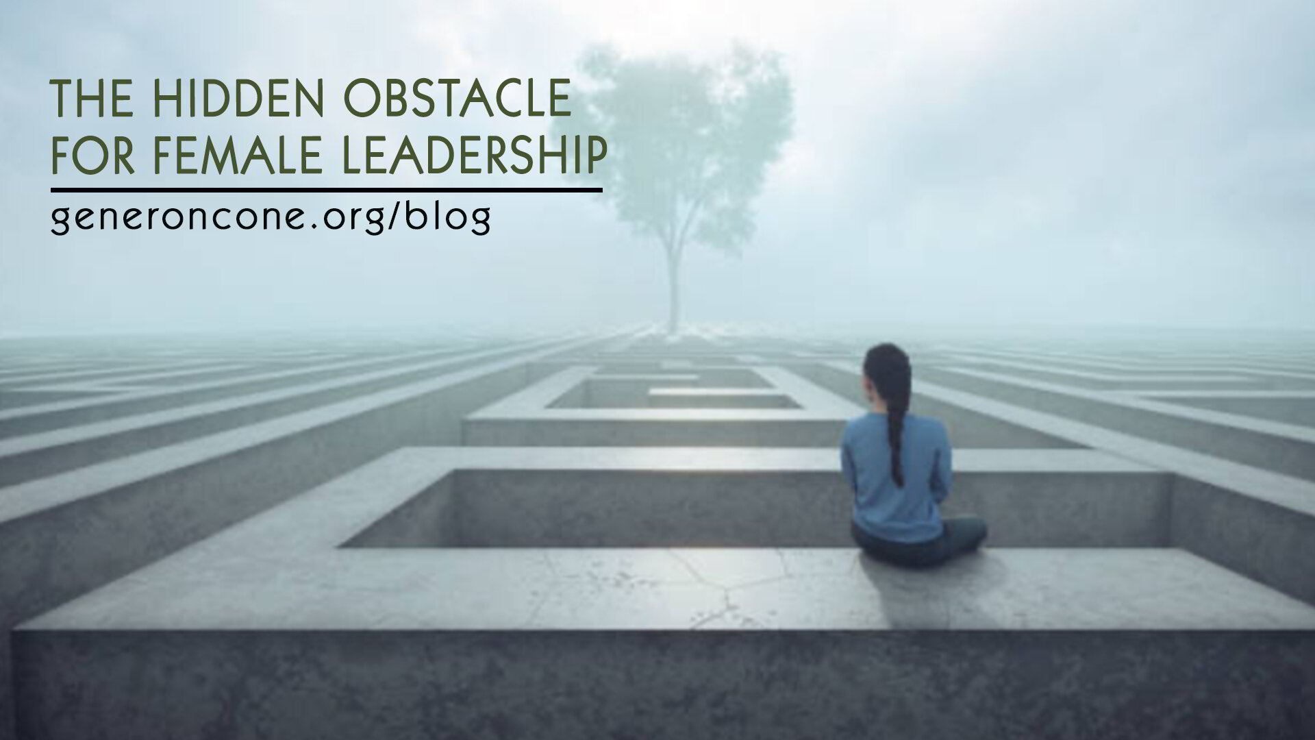 The Hidden Obstacle For Female Leadership