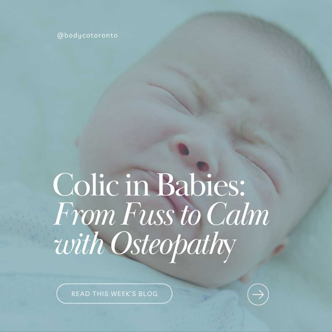 Colic in Babies: From Fuss to Calm with Osteopathy