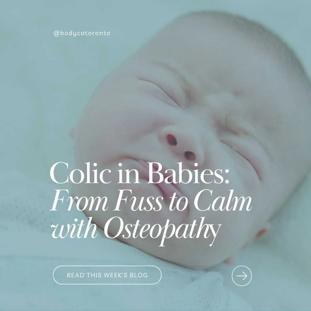 Colic in Babies: From Fuss to Calm with Osteopathy