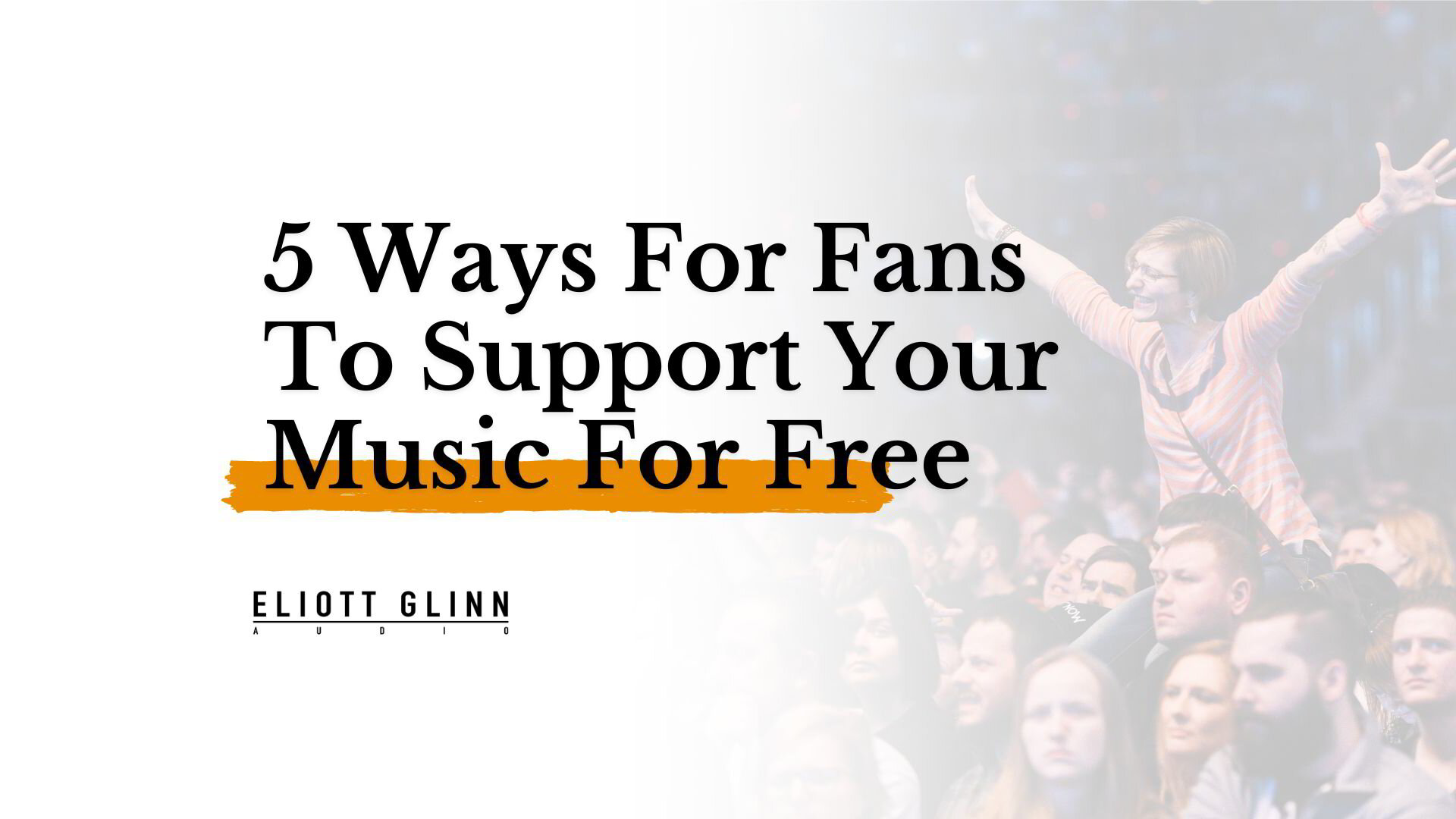 5 Ways For Fans To Support Your Music For Free