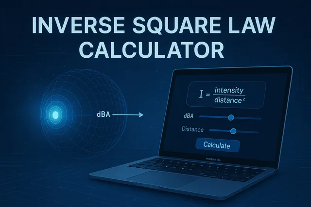 Inverse Square Law Calculator | Predict Sound Decay Over Distance ...