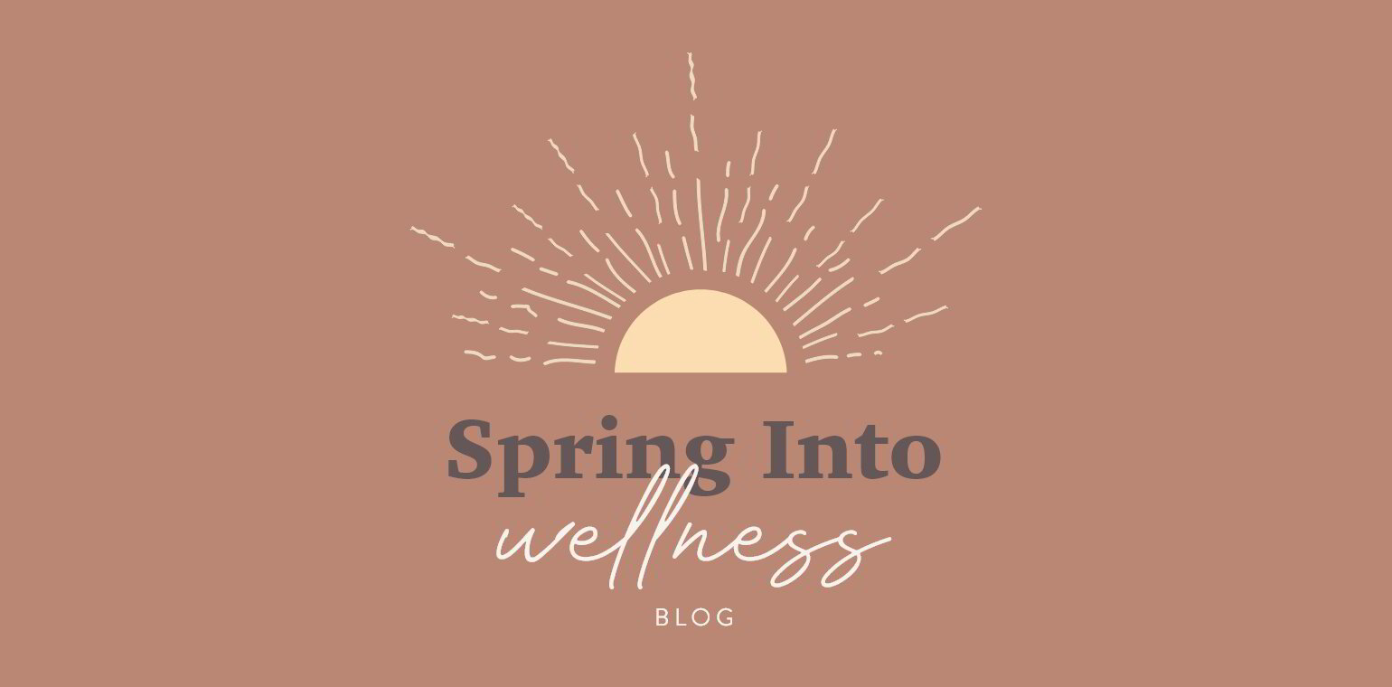 Spring into Wellness