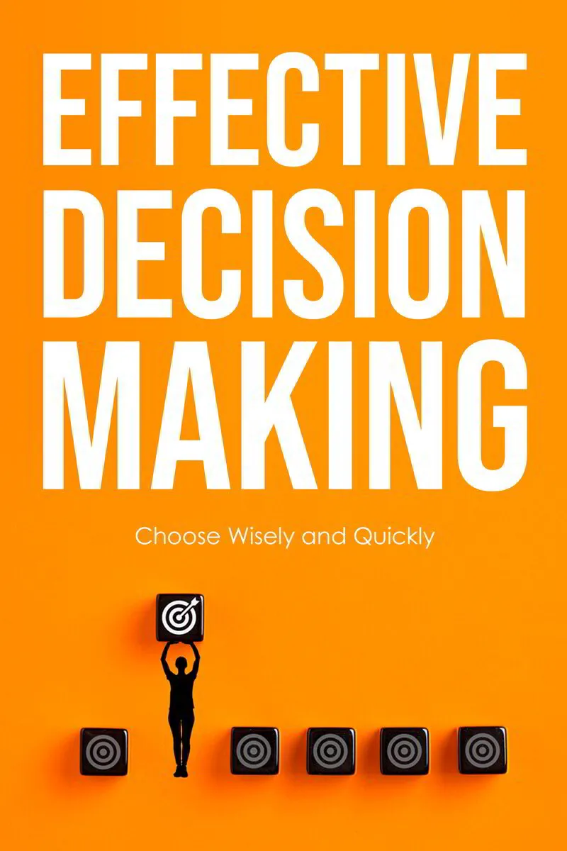 Effective Decision Making