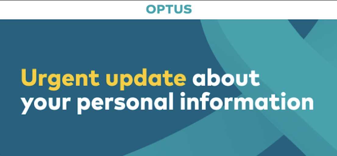 OPTUS CYBER ATTACK – WHAT YOU SHOULD DO?