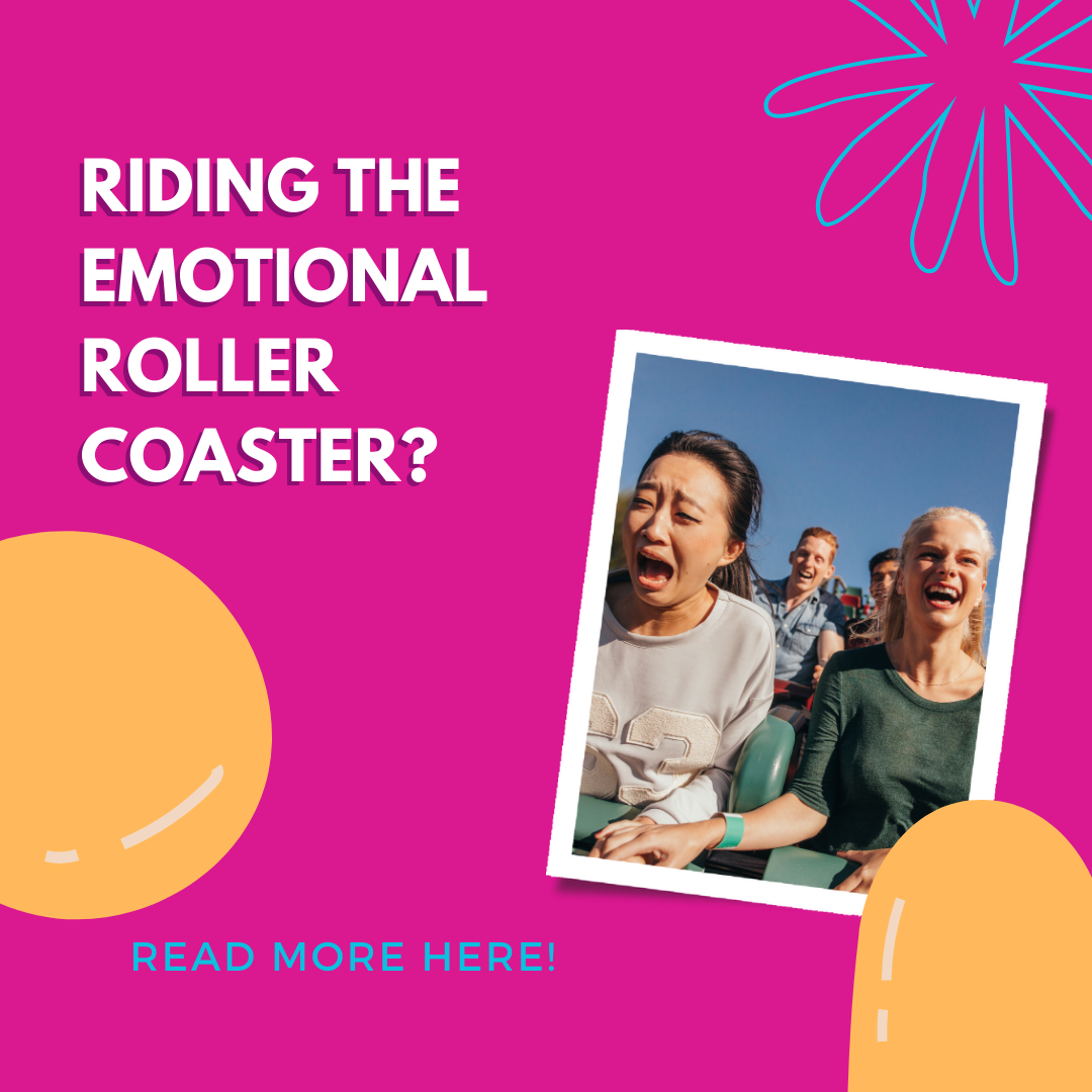Riding the Emotional Rollercoaster