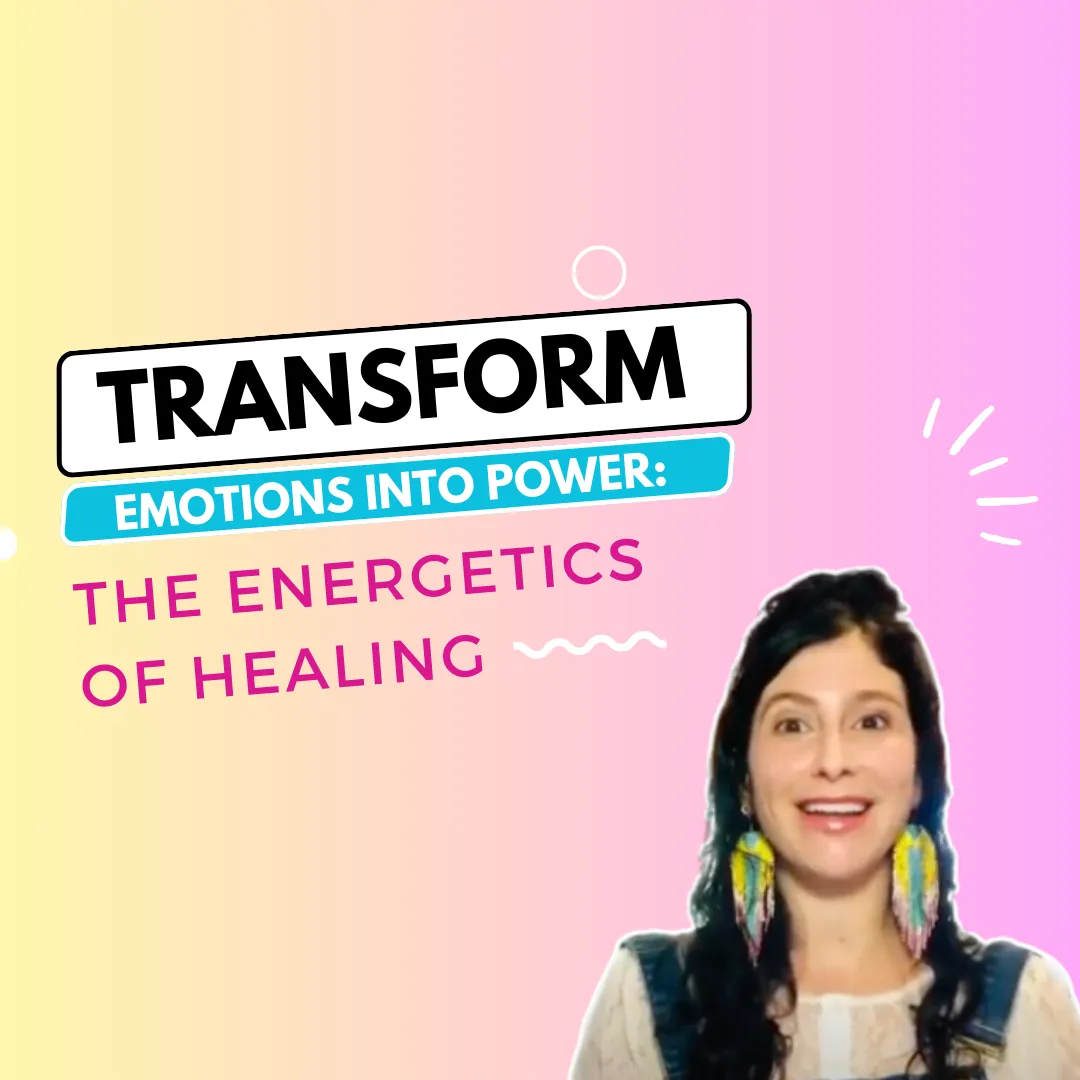 Transform Emotions into Power & Name Your Feelings