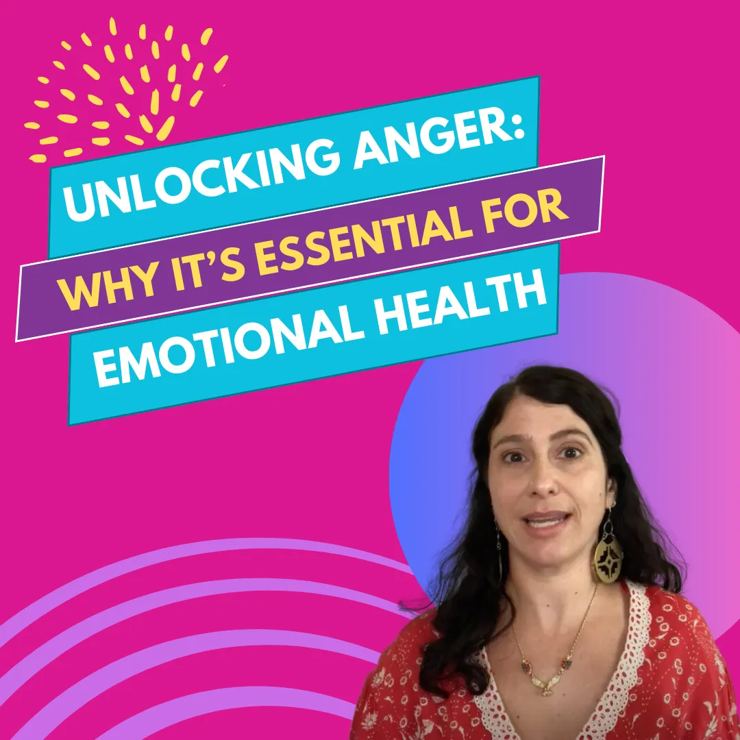 Unlocking Anger: Why It’s Essential for Emotional Health
