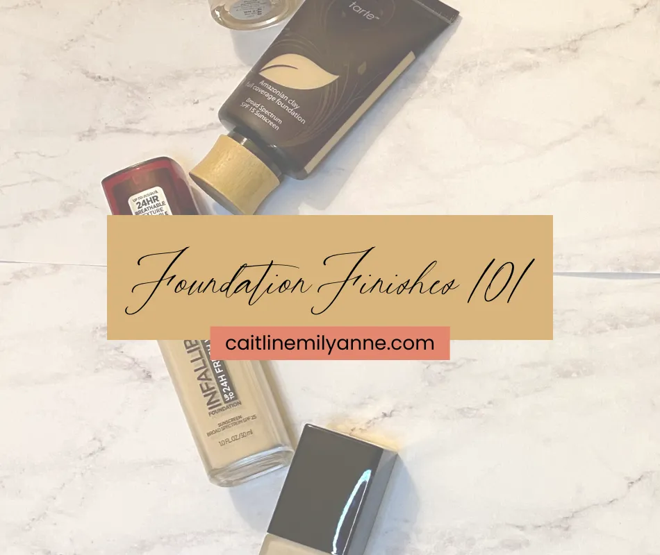 Foundation Finishes 101