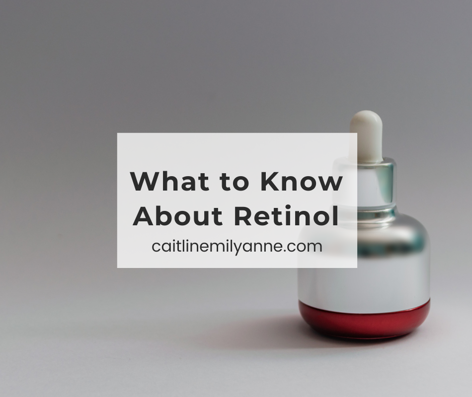What to Know About Retinol