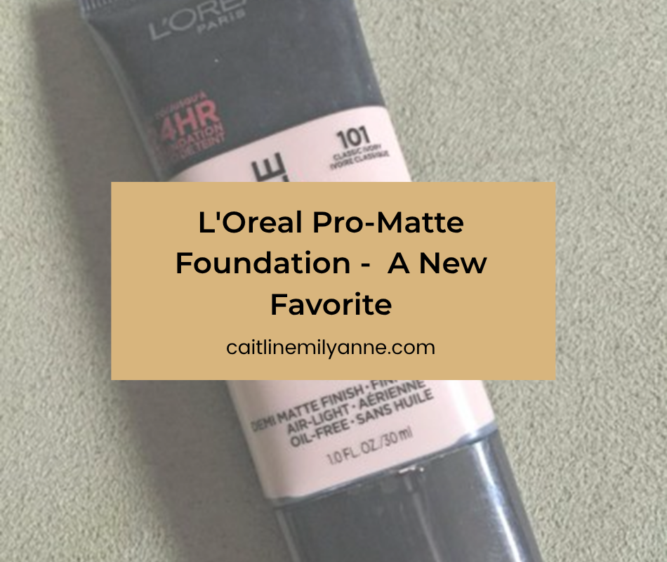 L'Oreal Pro-Matte Foundation - A New Favorite
