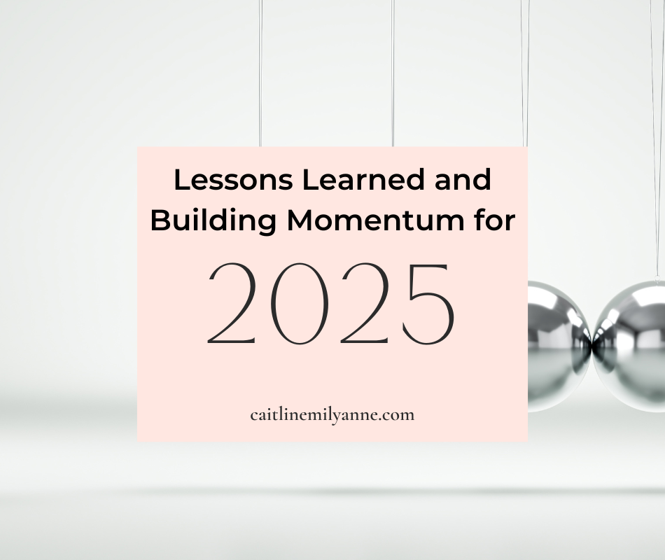 Lessons Learned and Building Momentum for 2025