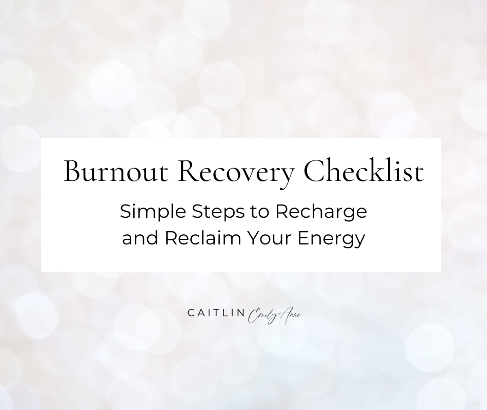 Burnout Recovery Checklist | Simple Steps to Recharge and Reclaim Your ...
